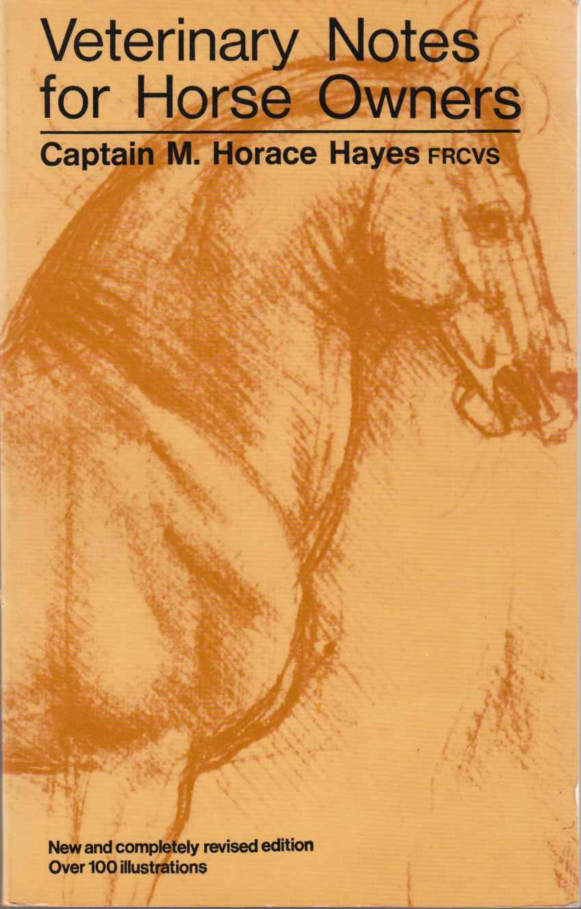 Veterinary Notes for Horse Owners A Manual of Horse Medicine and Surgery