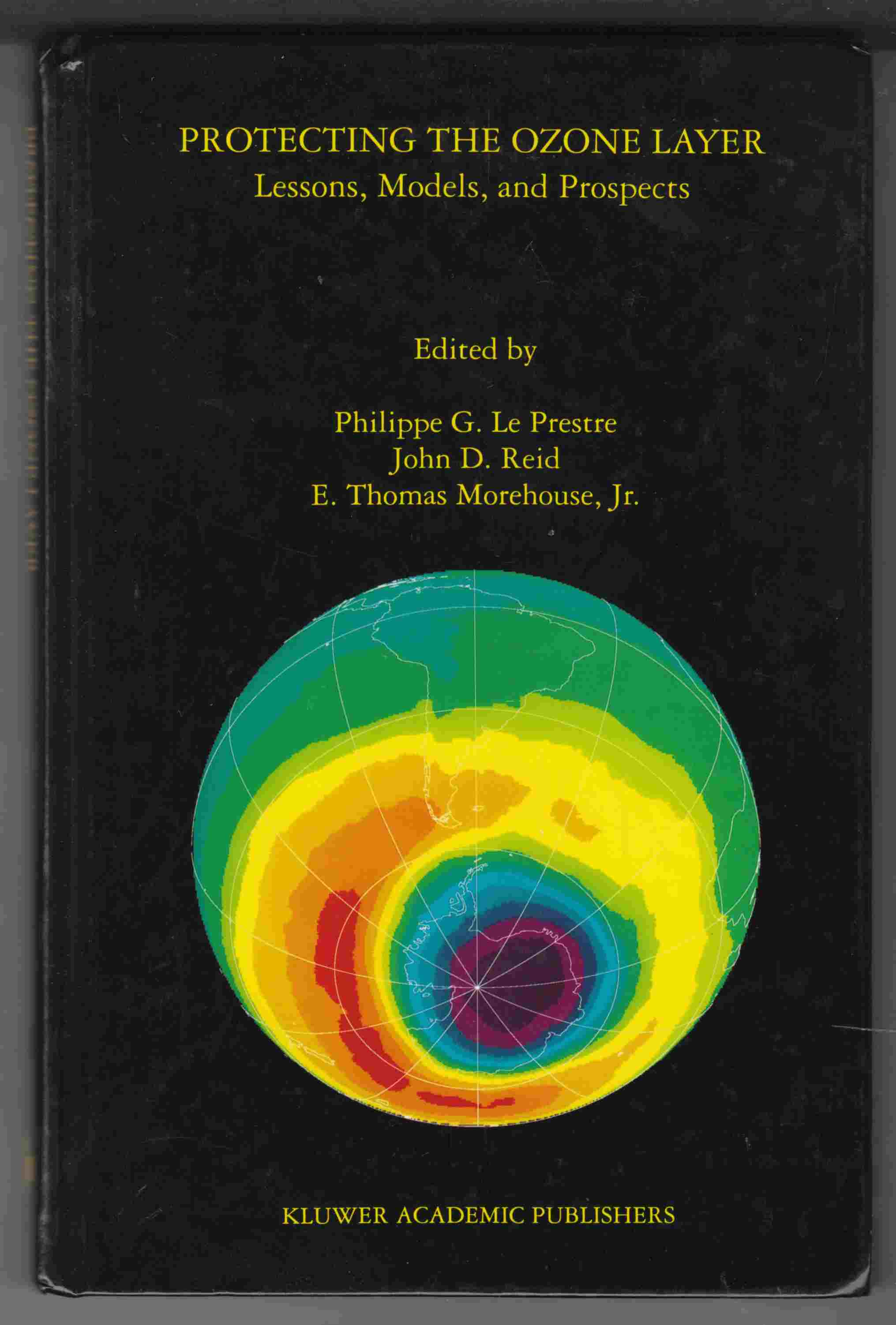 Protecting the Ozone Layer: Lessons, Models, and Prospects
