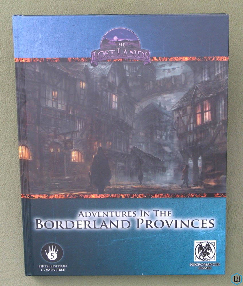Adventures in the Borderland Provinces: 5e Fifth Edition (Lost Lands)