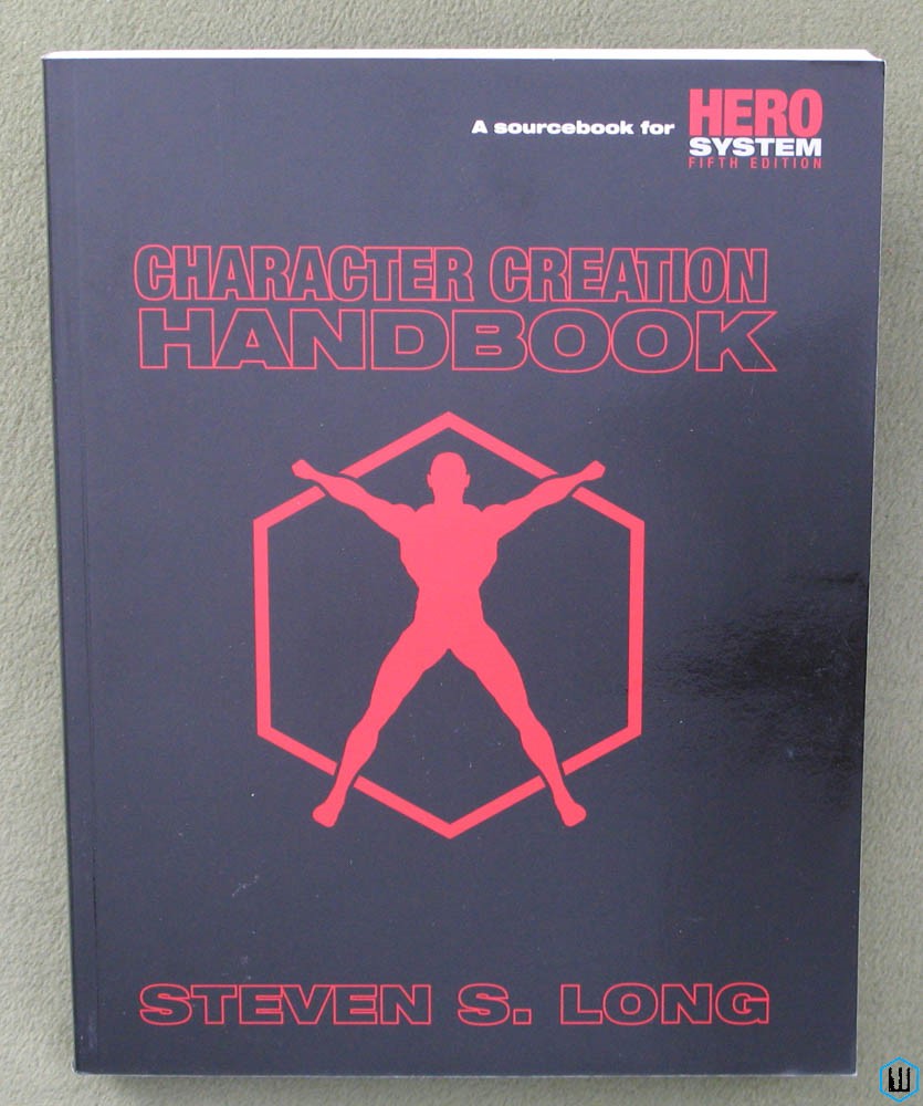 Character Creation Handbook (Hero System RPG 5th Edition)