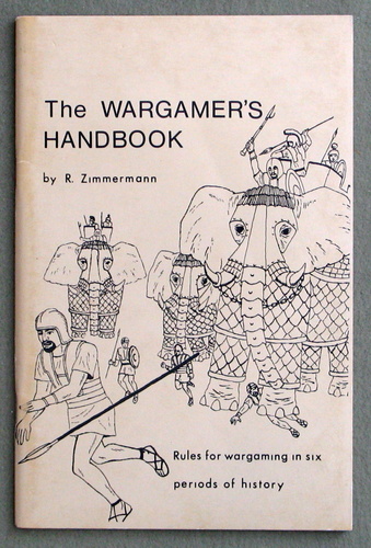 The Wargamer's Handbook: Rules for Wargaming in Six Periods of History