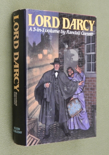 Lord Darcy: A 3-in-1 volume (Randall Garrett) Hardcover