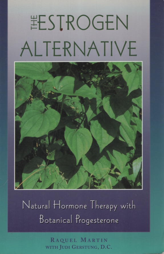 The Estrogen Alternative Natural Hormone Therapy With Botanical ...